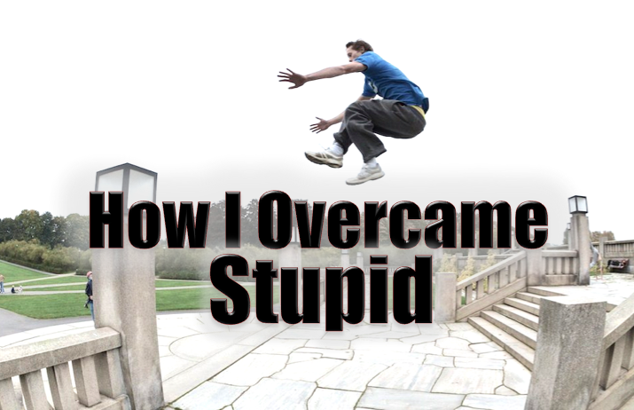 How I Overcame Stupid - Mike Malatesta. Entrepreneur | Author | Coach