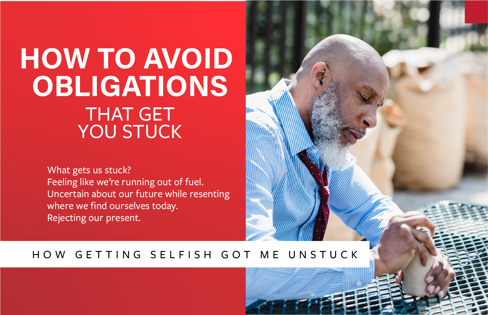 How to Avoid Obligations That Get You Stuck - Mike Malatesta ...