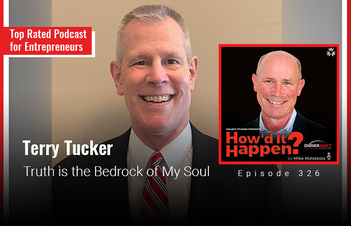 Terry Tucker – Truth is the Bedrock of My Soul (326) - Mike Malatesta ...