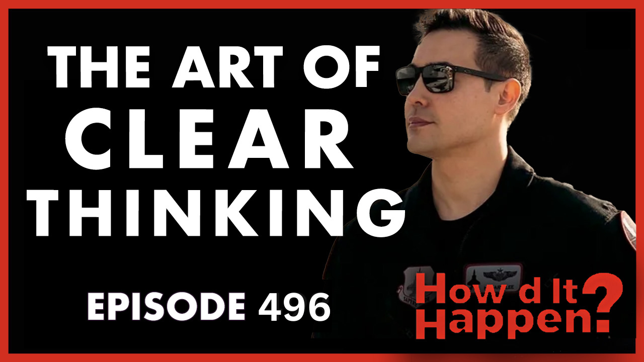 Hasard Lee – The Art of Clear Thinking (496) - Mike Malatesta ...